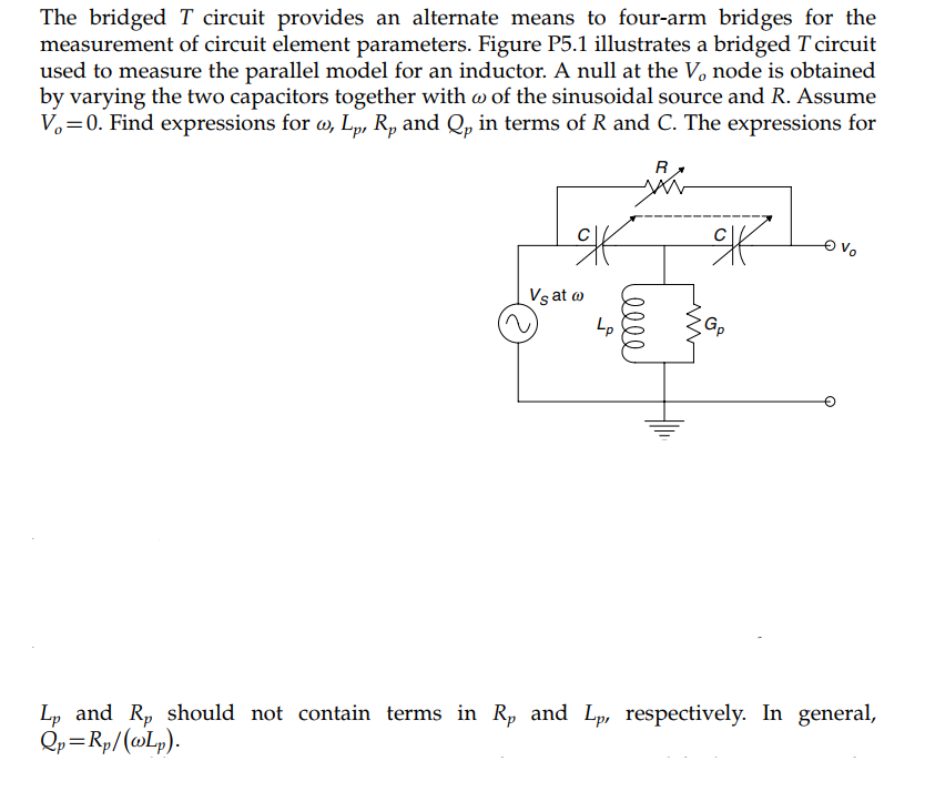 The bridged T circuit provides an alternate means to | Chegg.com