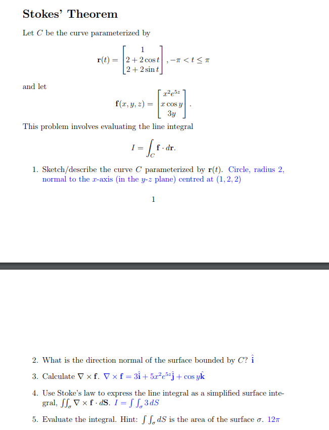 Solved Stokes' Theorem Let C be the curve parameterized by | Chegg.com