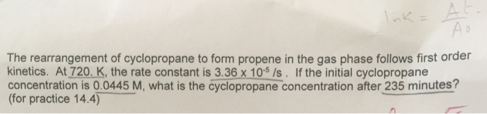 Solved The rearrangement of cyclopropane to form propene in | Chegg.com