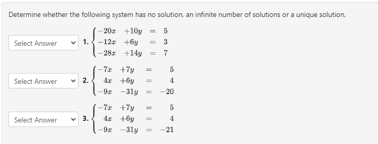 Solved Determine whether the following system has no | Chegg.com