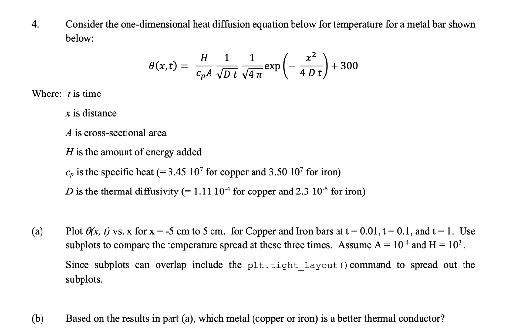Solved 4. Consider the one-dimensional heat diffusion | Chegg.com