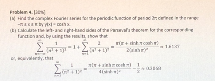 Solved Problem 4, [3096] (a) Find the complex Fourier series | Chegg.com