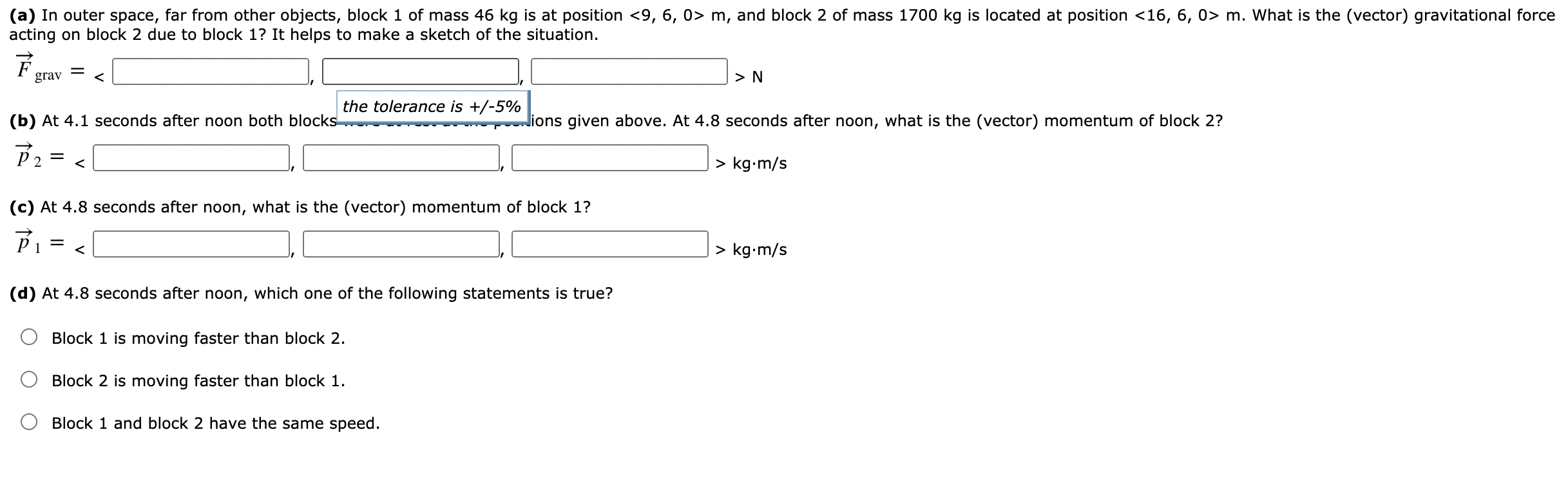 Solved (a) In outer space, far from other objects, block 1 | Chegg.com