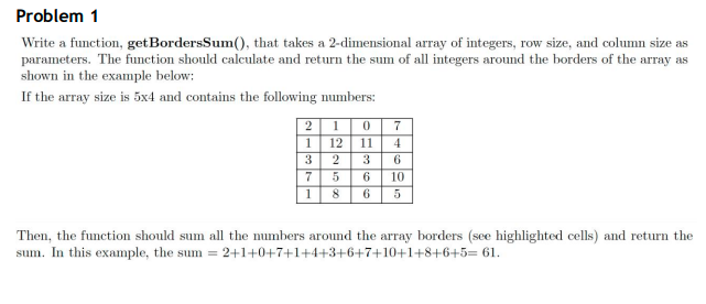 Solved Write a function, getBordersSum(), that takes a | Chegg.com