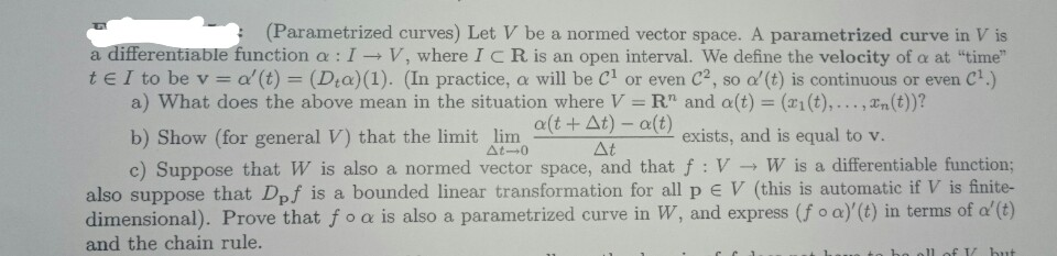 Solved (Parametrized curves) Let V be a normed vector space. | Chegg.com