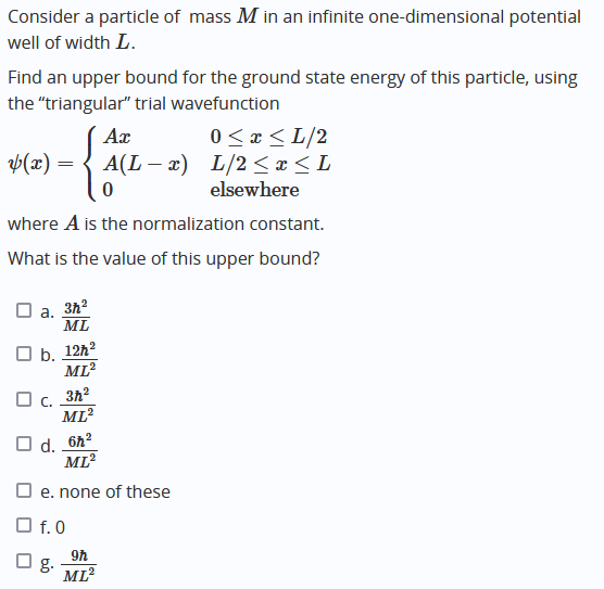Solved Consider a particle of mass M ﻿in an infinite | Chegg.com