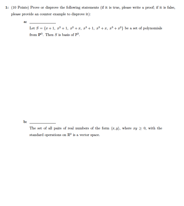 Solved 1: (10 Points) Prove or disprove the following | Chegg.com