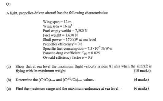 Solved Q1 A light, propeller-driven aircraft has the | Chegg.com