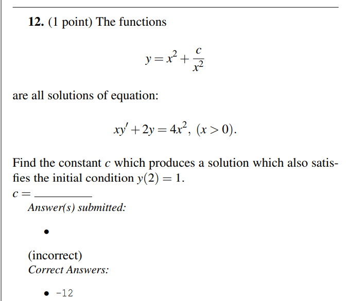 Solved 12. (1 point) The functions y=x2+x2c are all | Chegg.com