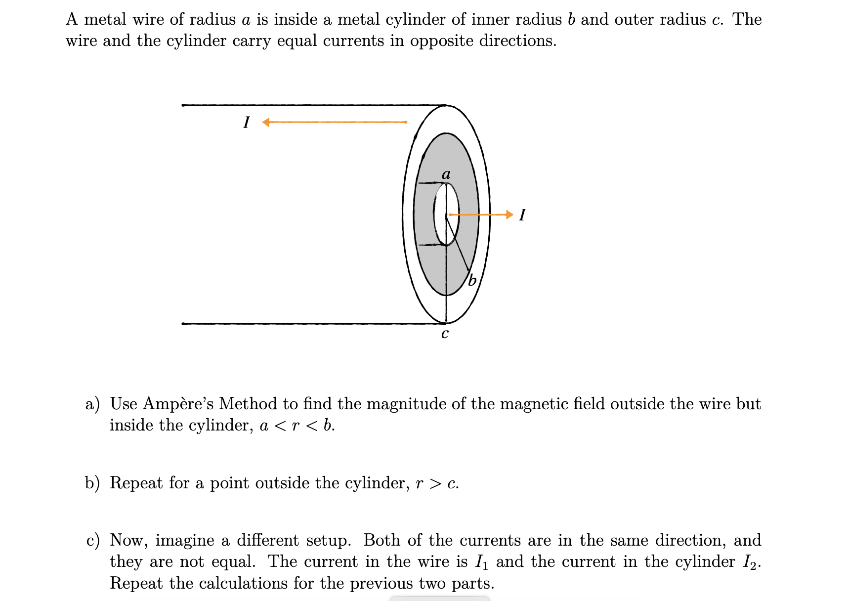 Solved A metal wire of radius \( ﻿a \) ﻿is inside a metal | Chegg.com