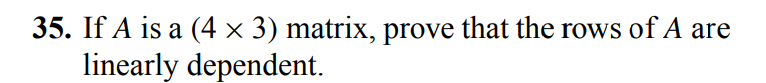 Solved If A ﻿is a (4×3) ﻿matrix, prove that the rows of A | Chegg.com