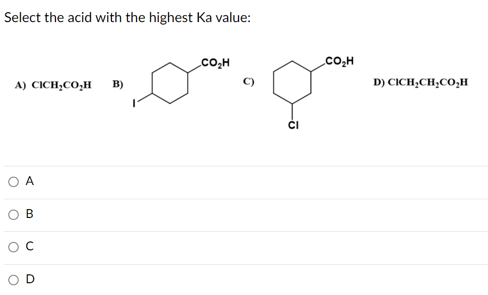 Solved Select the acid with the highest Ka value: CO2H CO2H | Chegg.com
