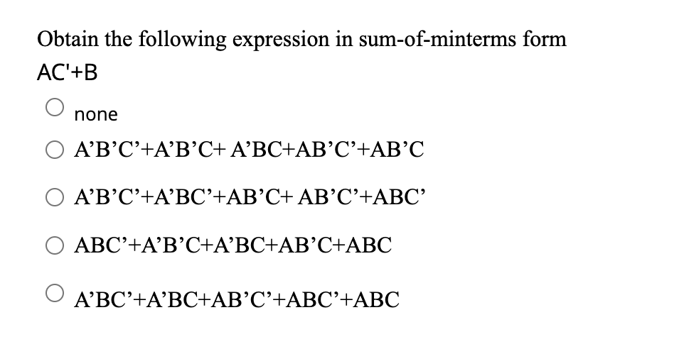 Solved Obtain the following expression in sum-of-minterms | Chegg.com