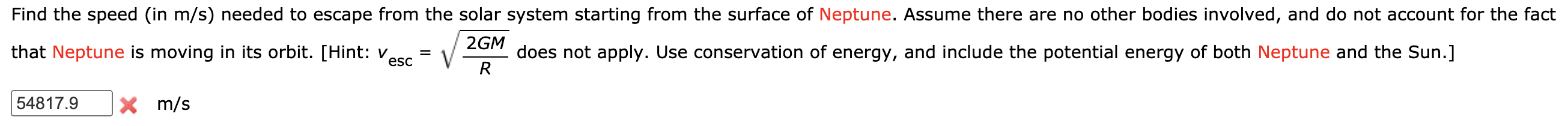 Solved Find the speed (in m/s) needed to escape from the | Chegg.com
