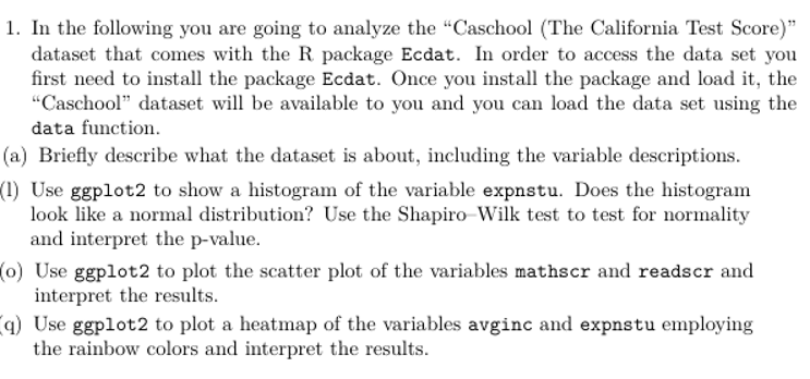 Solved by an EXPERT PLEASE USE RSTUDIO TO ANSWER1. ﻿In the following you | Chegg.com