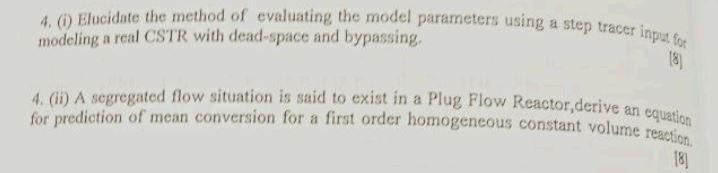 Solved 4. (i) Elucidate the method of evaluating the model | Chegg.com