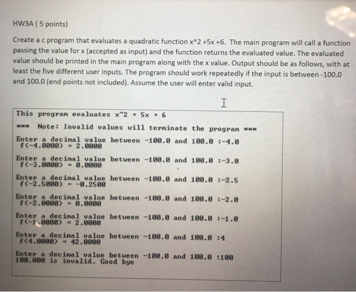 Solved HW3A (5 points) Create a c program that evaluates a | Chegg.com