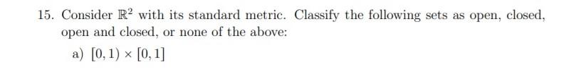 Solved 15. Consider R2 with its standard metric. Classify | Chegg.com