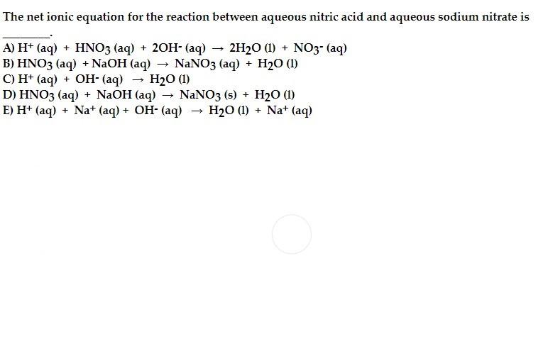 Solved The net ionic equation for the reaction between | Chegg.com