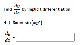Solved Find dydx ﻿by implicit | Chegg.com