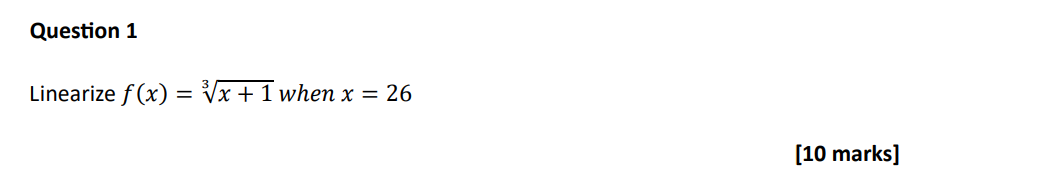 Solved Linearize f(x)=3x+1 when x=26 | Chegg.com
