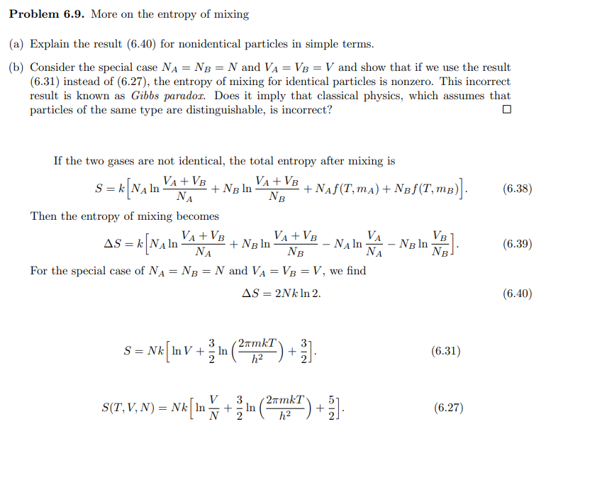 Solved Problem 6.9. More on the entropy of mixing a) Explain | Chegg.com