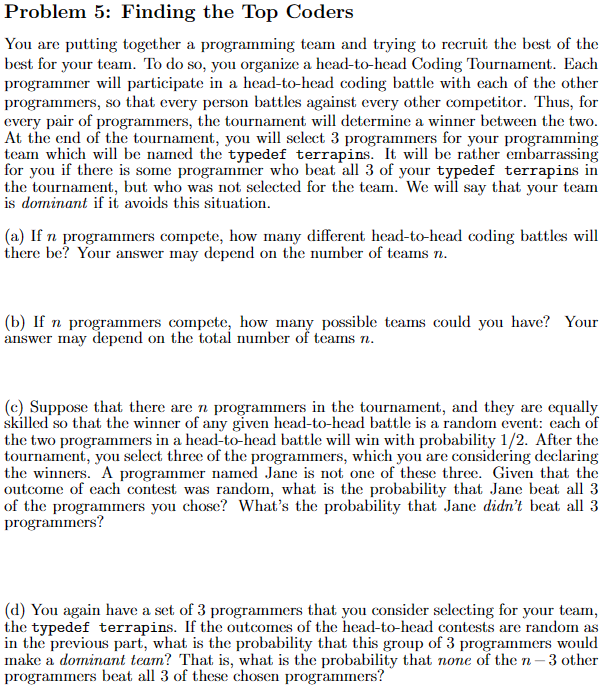 Solved a Problem 5: Finding the Top Coders You are putting | Chegg.com