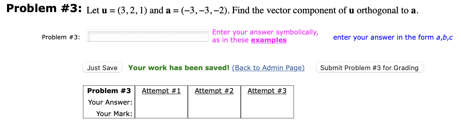Solved Problem #3: Let u =(3, 2, 1) and a =(-3, -3, -2). | Chegg.com