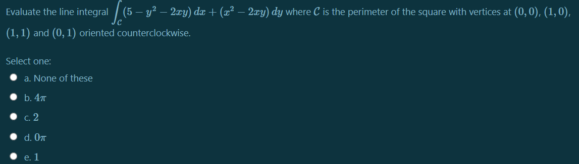 Solved Evaluate the line integral / (5 – 7,2 – 2xy) dx + (z2 | Chegg.com