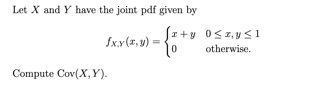 Solved Let X and Y have the joint pdf given by | Chegg.com
