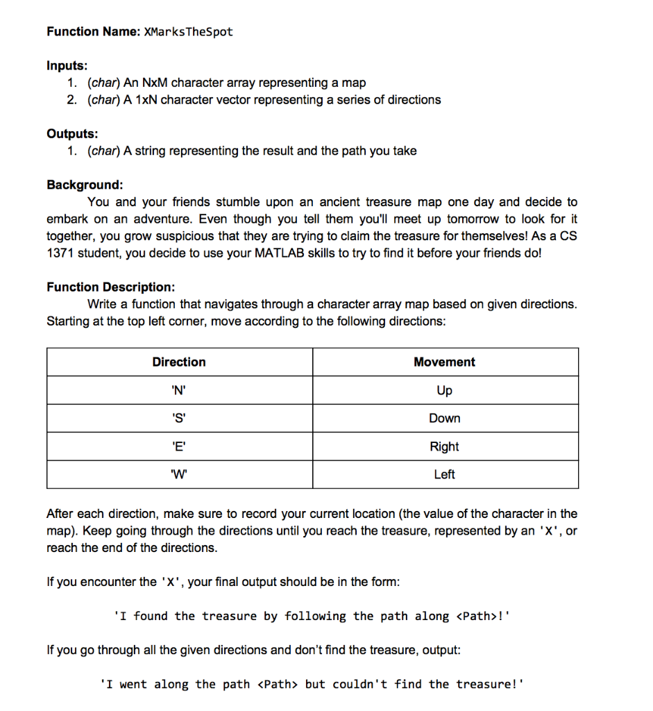 Solved Function Name: XMarksTheSpot Inputs: 1. (char) An NxM | Chegg.com