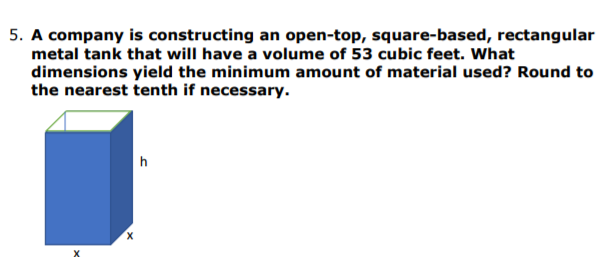 Solved 5. A company is constructing an open-top, | Chegg.com