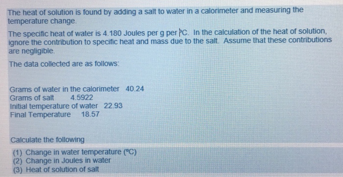 Solved The heat of solution is found by adding a salt to | Chegg.com