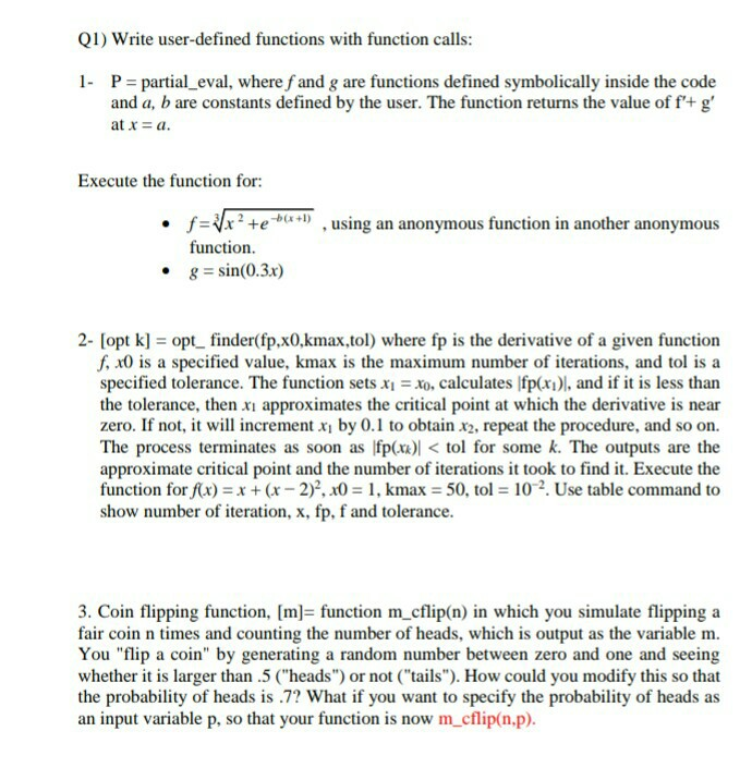 Solved Q1) Write user-defined functions with function calls | Chegg.com