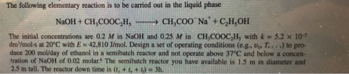 The following elementary reaction is to be carried | Chegg.com