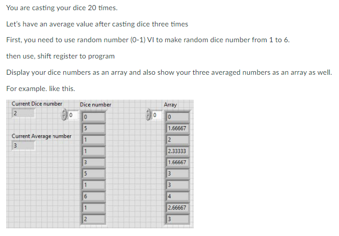 Use labVIEW for this You are casting your dice 20 | Chegg.com