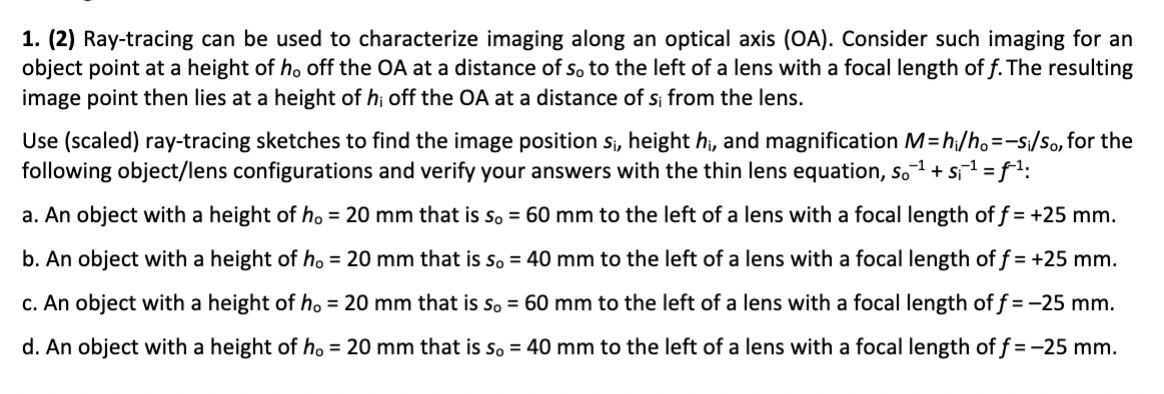 Solved (2) ﻿Ray-tracing can be used to characterize imaging | Chegg.com