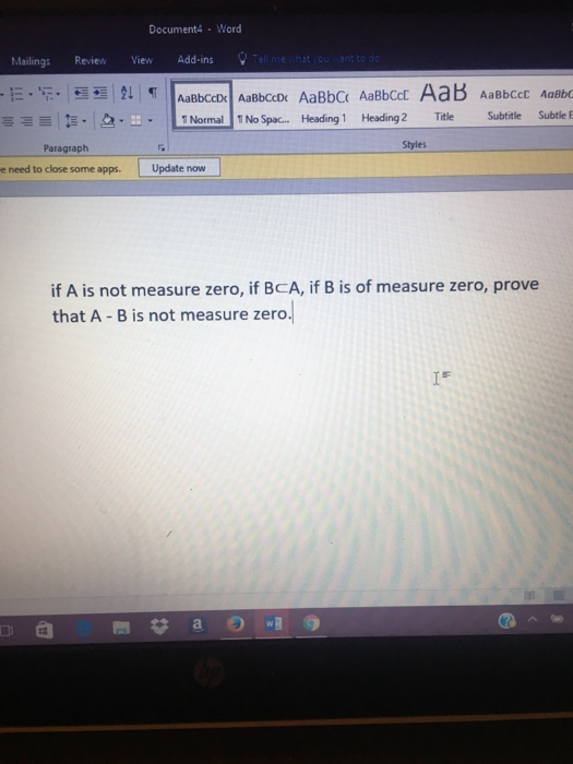 Solved if A is not measure zero, if B Subset A, if B is of | Chegg.com