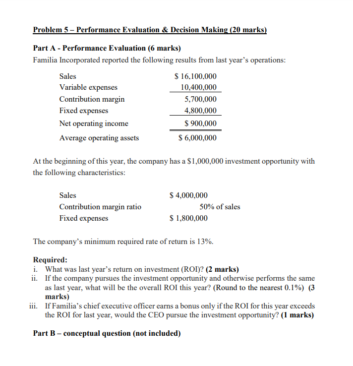 Solved Problem 5 - ﻿Performance Evaluation \& Decision | Chegg.com