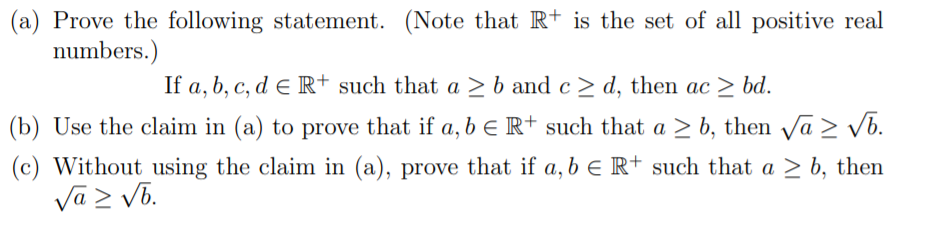 Solved (a) Prove the following statement. (Note that R+ is | Chegg.com
