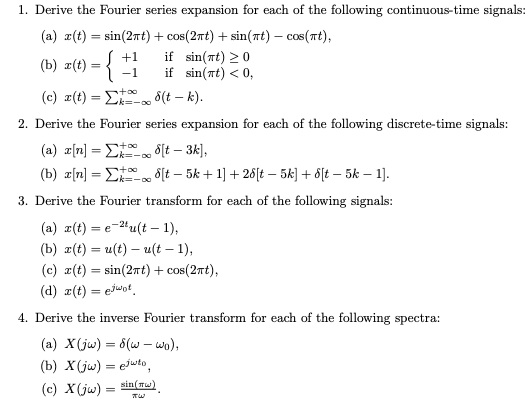 Solved 1. Derive the Fourier series expansion for each of | Chegg.com