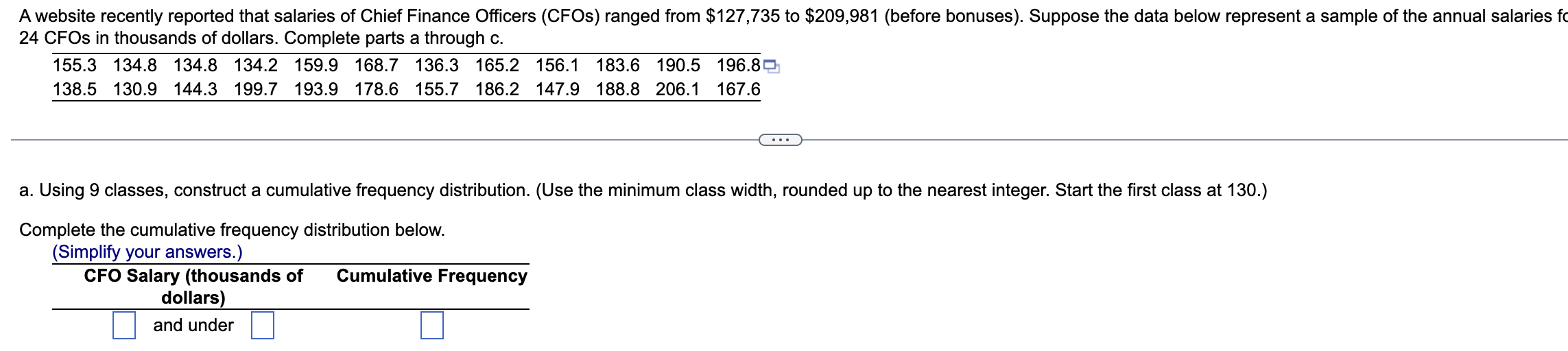 Solved a. Using 9 classes, construct a cumulative frequency | Chegg.com