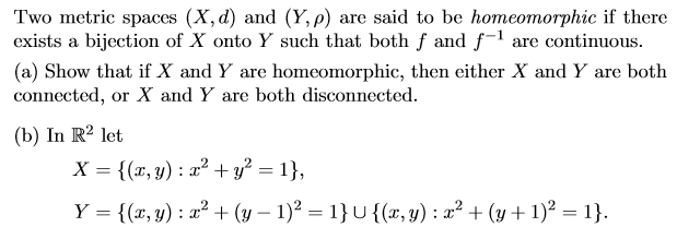 Solved Two metric spaces (X, d) and (Y,p) are said to be | Chegg.com