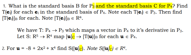 Solved 1. What is the standard basis B for P3 and the | Chegg.com