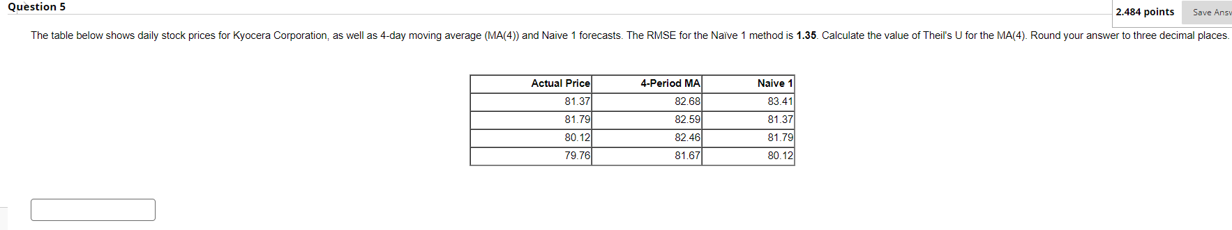 Solved Question 5 2.484 points Save Ans | Chegg.com