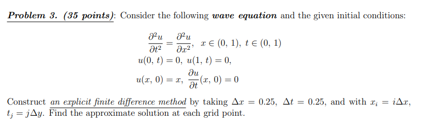 Solved Problem 3. (35 points): Consider the following wave | Chegg.com
