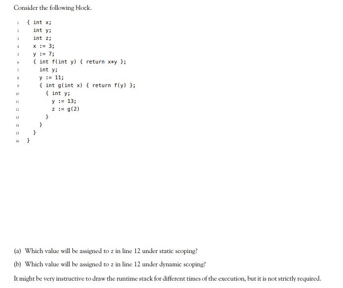 Solved Consider the following block. 1 { int x; int y; int | Chegg.com