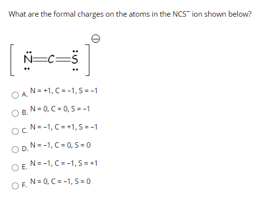 Solved What are the formal charges on the atoms in the NCS | Chegg.com
