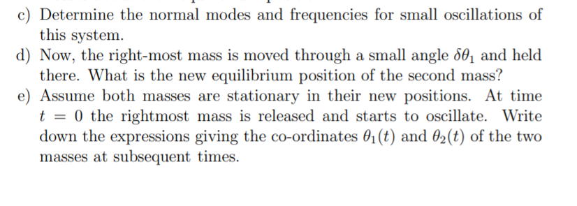 Solved Two equal masses m are attached to each other and to | Chegg.com