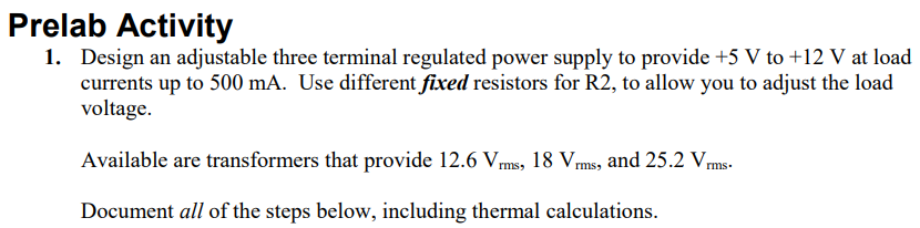 Solved Prelab Activity 1. Design an adjustable three | Chegg.com